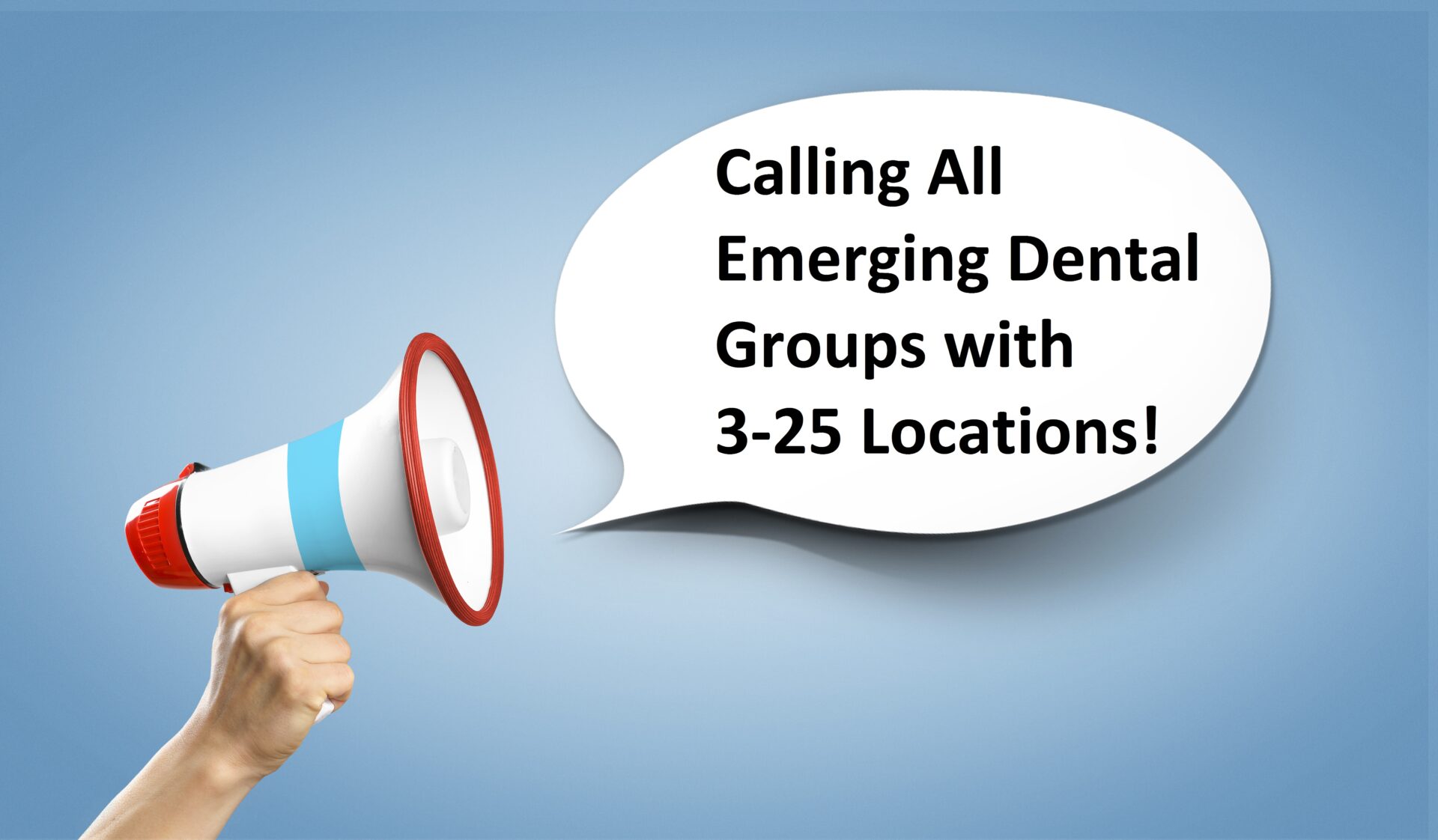 ATTENTION: Emerging Dental Group Practices & DSOs - Group Dentistry Now