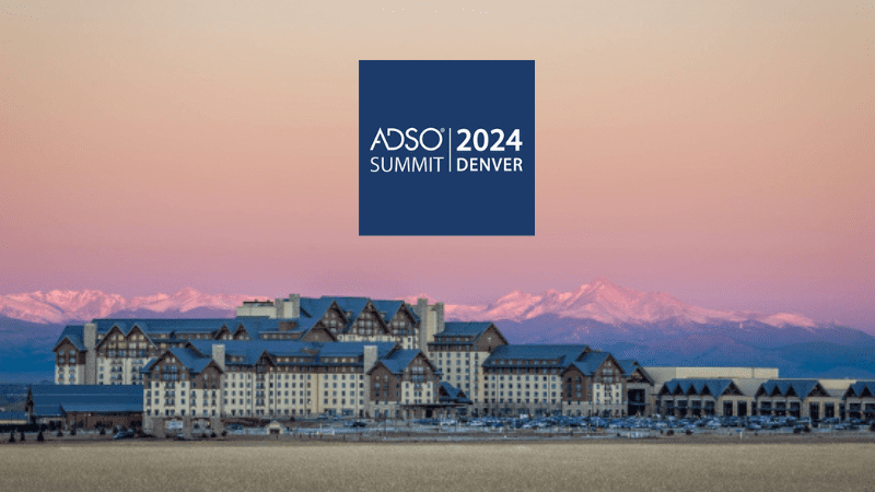 2024 ADSO Summit - Group Dentistry Now